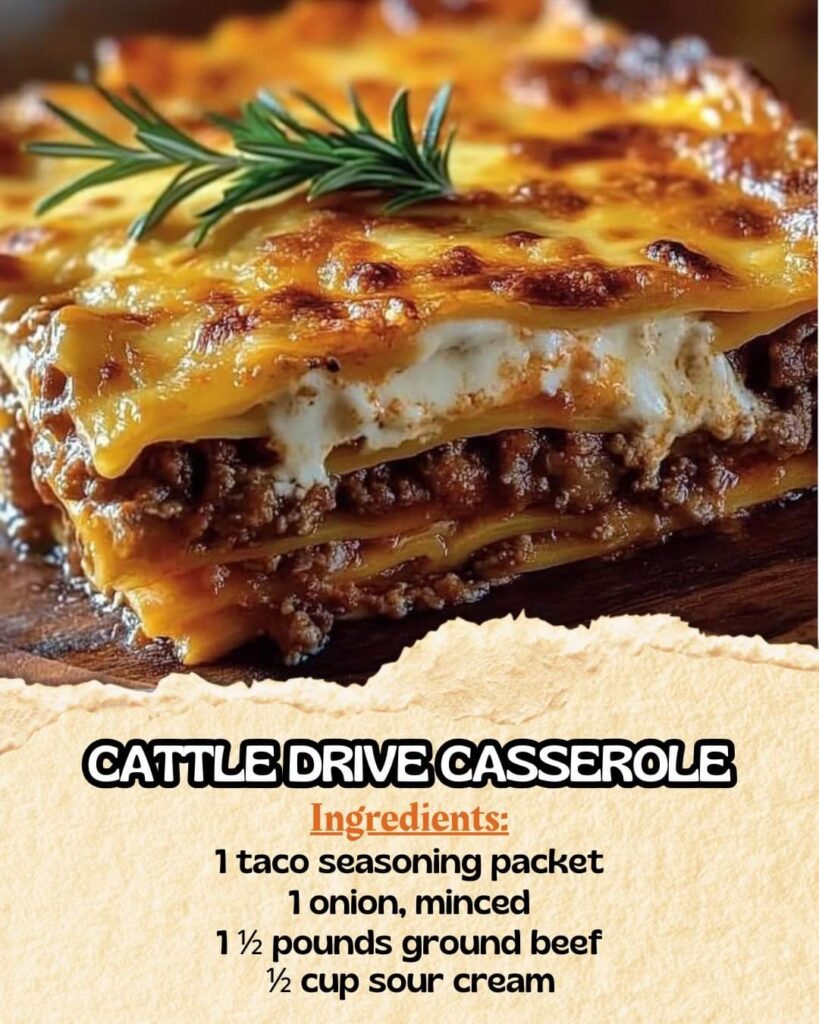 CATTLE DRIVE CASSEROLE - Food Recipes